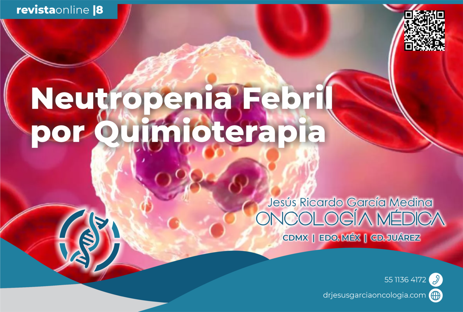 Neutropenia Febril por Quimioterapia - Dr. Jesús Ricardo García Medina